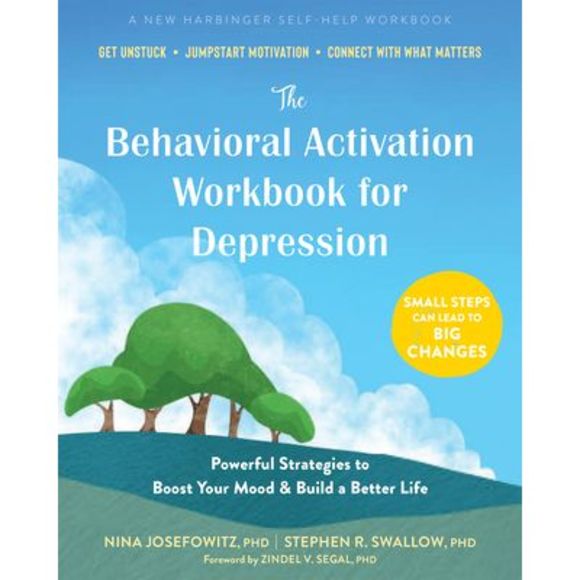 Nina Josefowitz | Other | The Behavioral Activation Workbook For ...